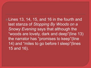 literary devices used in Stopping by woods on a snowy evening | PPT