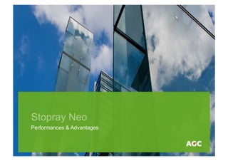 Stopray Neo presentation by AGC Glass Europe EN | PDF