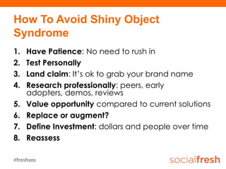 Stop the social media shiny object syndrome [WEBINAR] | PPT