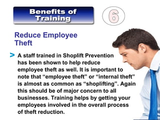 Stop shoplifting - 6 Benefits of training | PPT