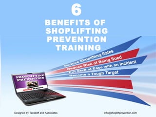Stop shoplifting - 6 Benefits of training | PPT