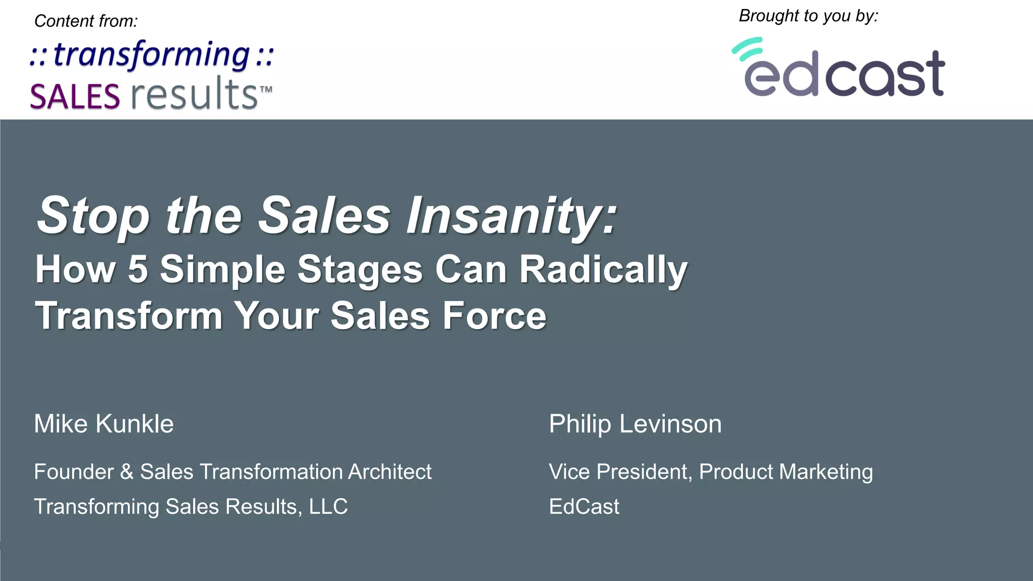 Stop the Sales Insanity - How 5 Simple Stages Can Transform Your Sales ...