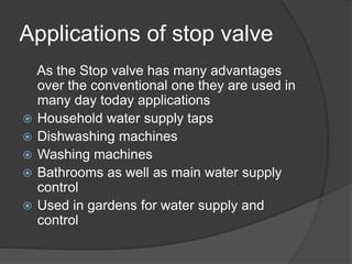 Stop Valve-Types and Working | PPTX