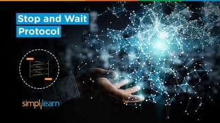 What Stop and Wait Protocol? | PPT