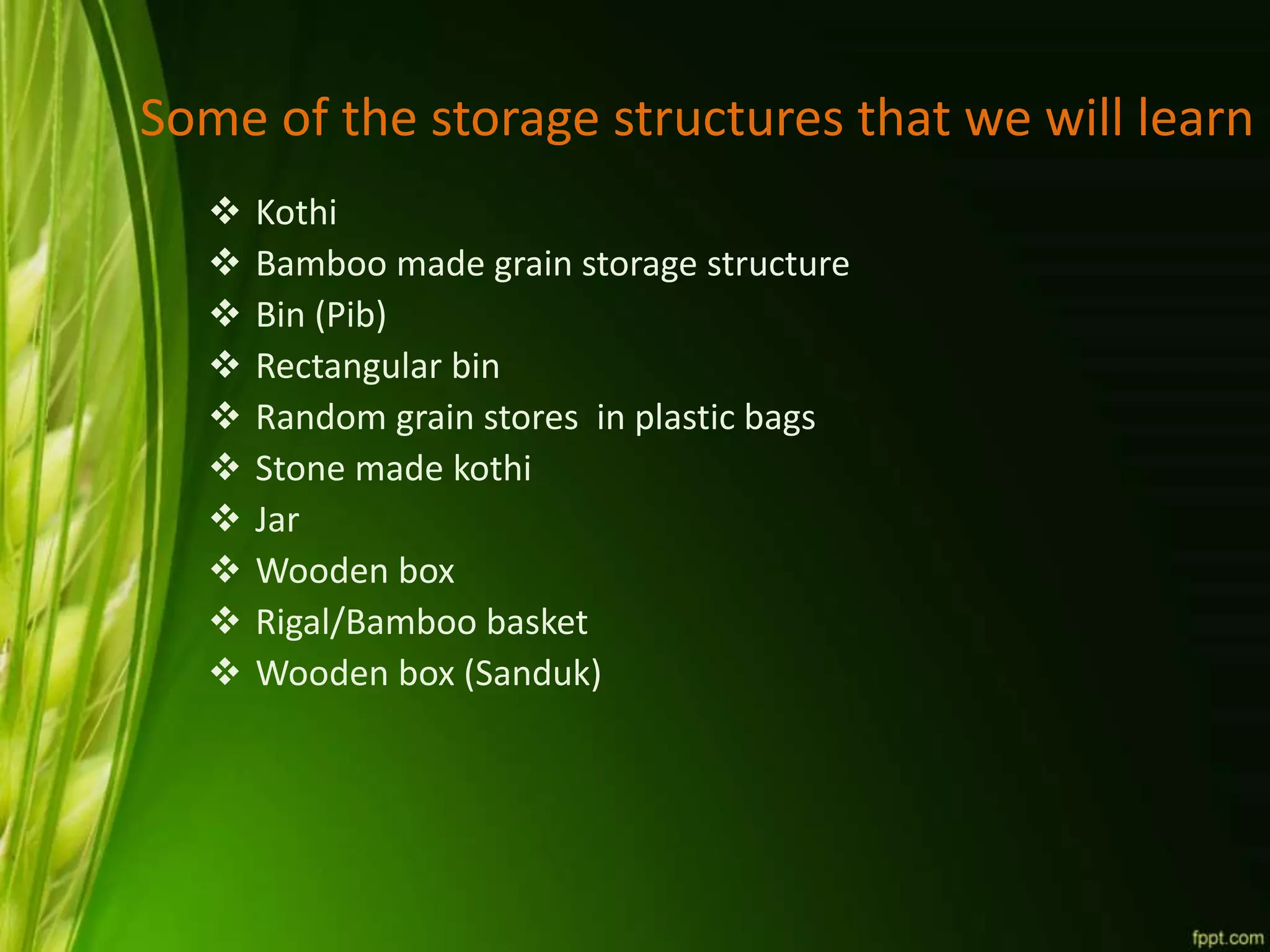 TRADITIONAL STORAGE STRUCTURES | PPTX