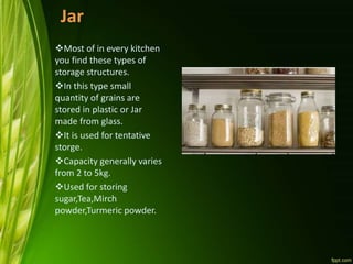 TRADITIONAL STORAGE STRUCTURES | PPTX