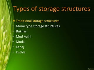 TRADITIONAL STORAGE STRUCTURES | PPTX