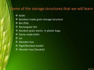 TRADITIONAL STORAGE STRUCTURES | PPT