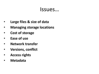 Managing active data: storage, access, academic dropbox services | PPT