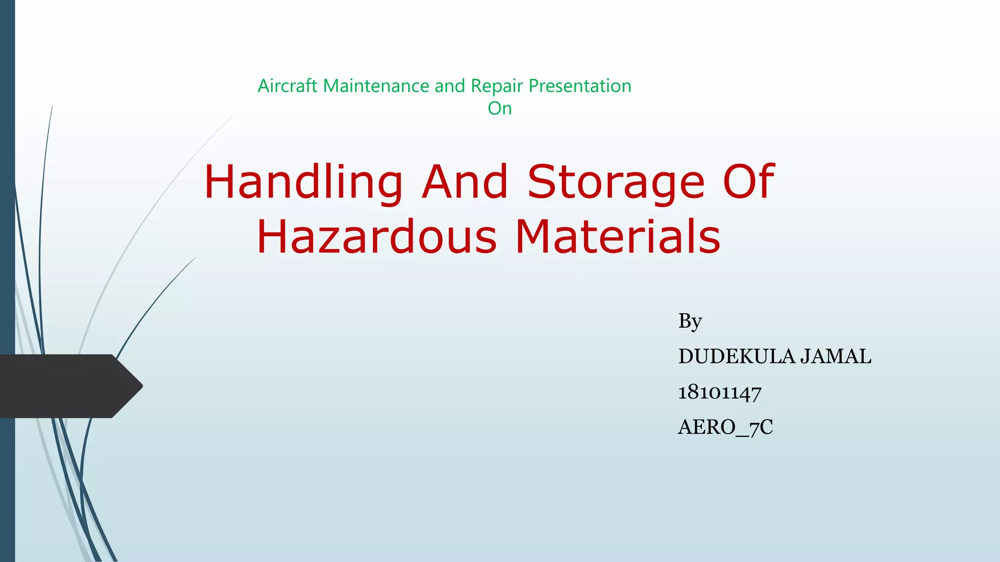 Storage and handling od hazardous materials | PPTX
