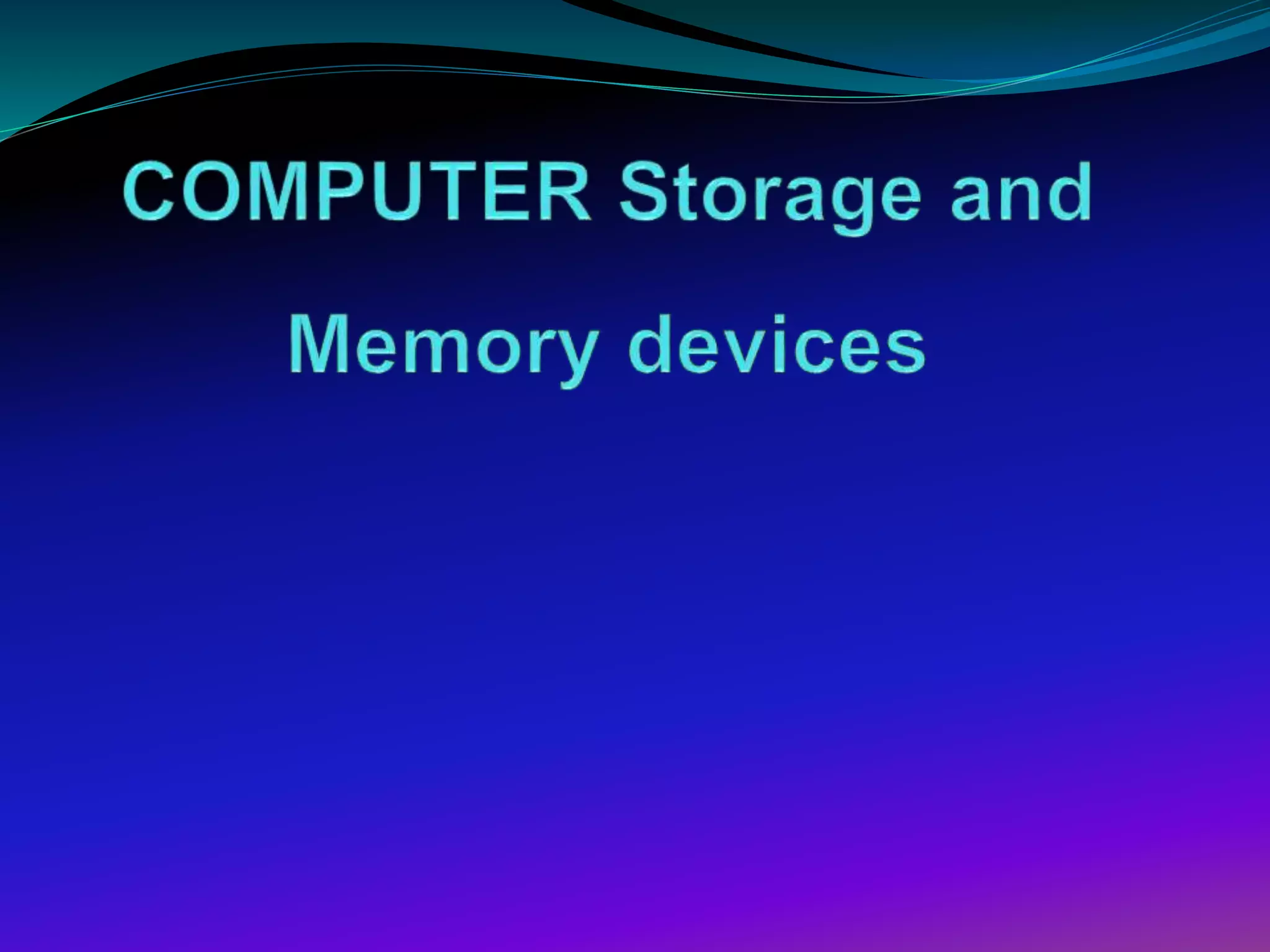 Storage and memory devices grade 4 | PPTX