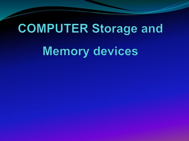 Storage and memory devices grade 4 | PPTX