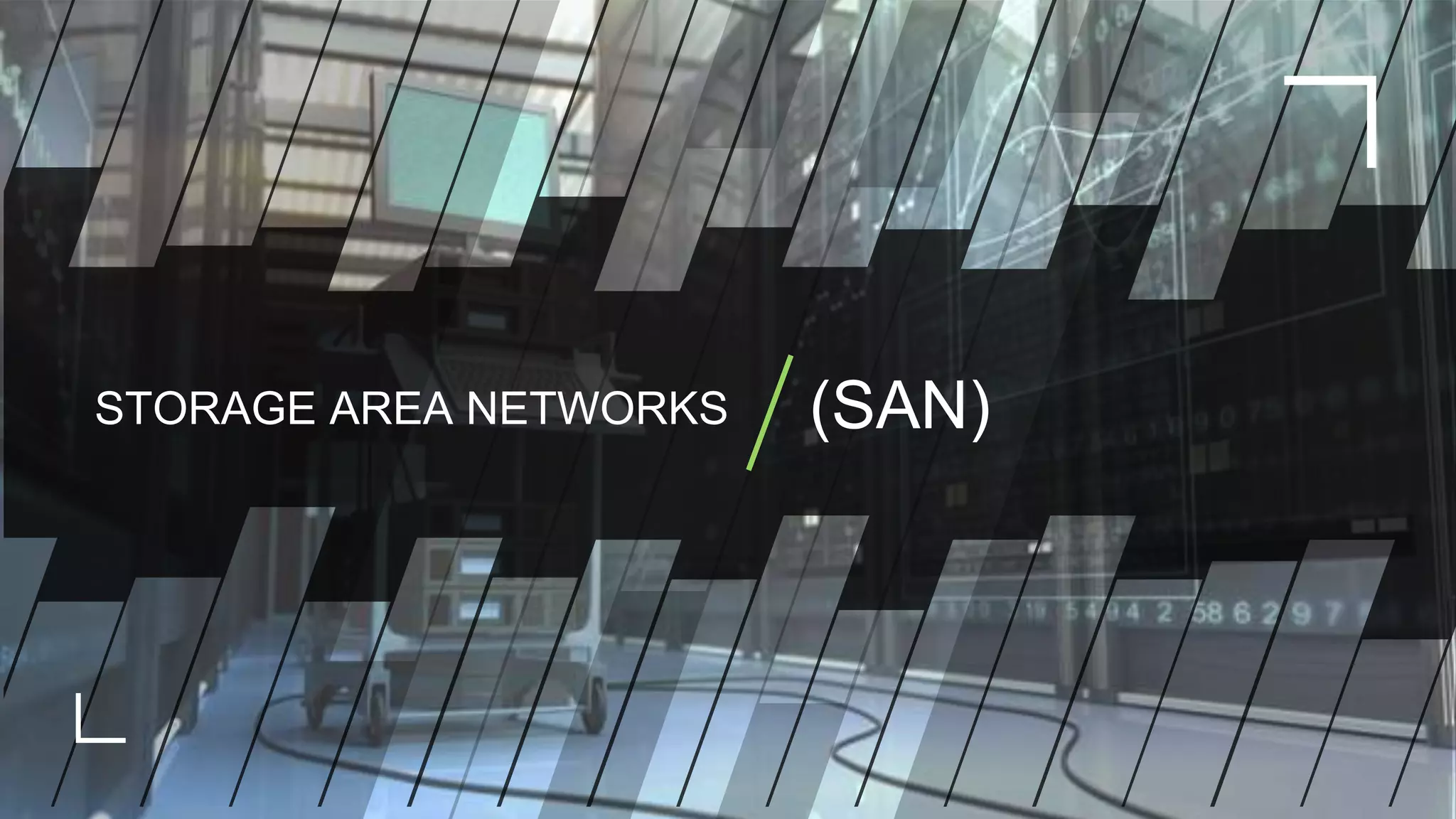 Storage Area Network PPT.pptx