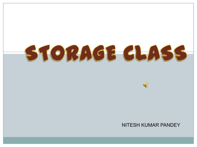 Storage class in C Language | PPTX