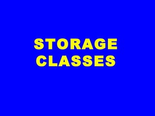Storage classes | PPT