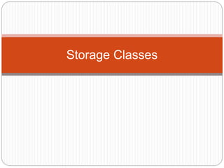 Storage classes | PPT