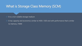 Storage class memory | PPTX