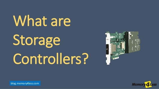 Learn about storage controllers | Features & Buying Guide