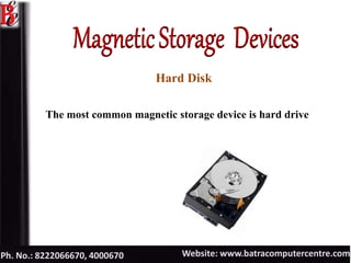 External & Internal Storage Device ! Batra Computer Centre | PPTX