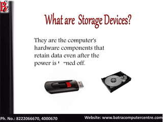 External & Internal Storage Device ! Batra Computer Centre | PPTX