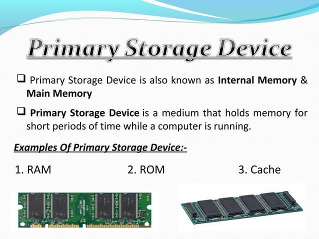 Storage devices and features | PPT | Data Storage and Warehousing | Computing