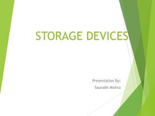 Storage devices | PPTX