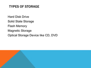 Types of Storage Devices | PPTX
