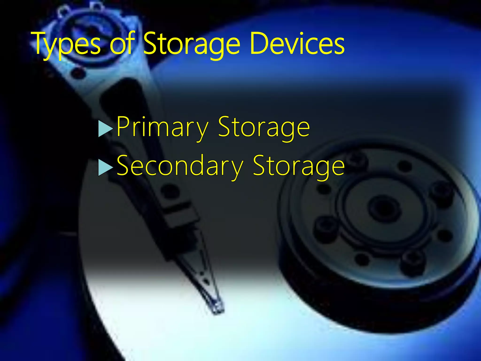 Storage devices | PPTX