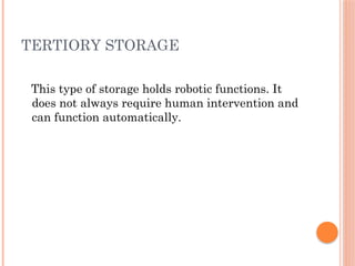 STORAGE DEVICES AND TYPES OF STORAGE .pptx