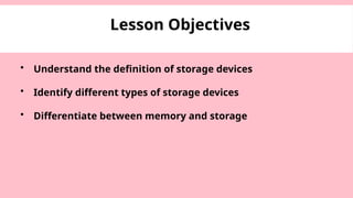 Storage Devices.pptx DIFFERENT STORAGE DEVICES | PPT