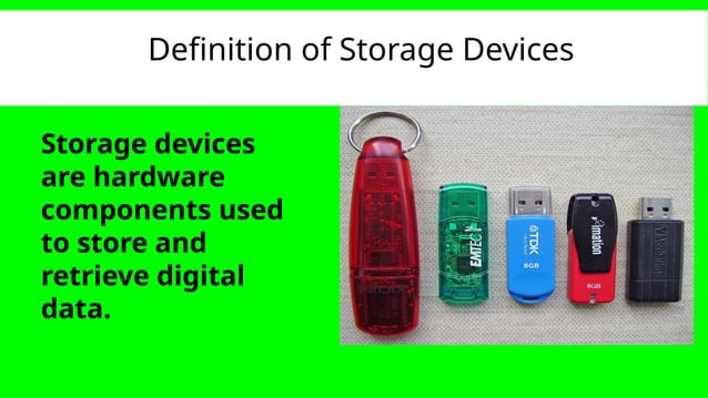 Storage Devices.pptx DIFFERENT STORAGE DEVICES | PPT