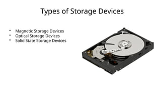 Storage Devices.pptx DIFFERENT STORAGE DEVICES | PPT