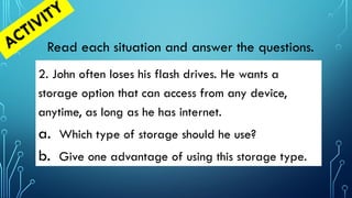 A Lesson about the different types of STORAGE DEVICES.pptx