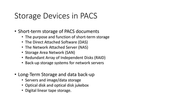 Storage Devices In PACS | PPTX | Operating Systems | Computer Software ...