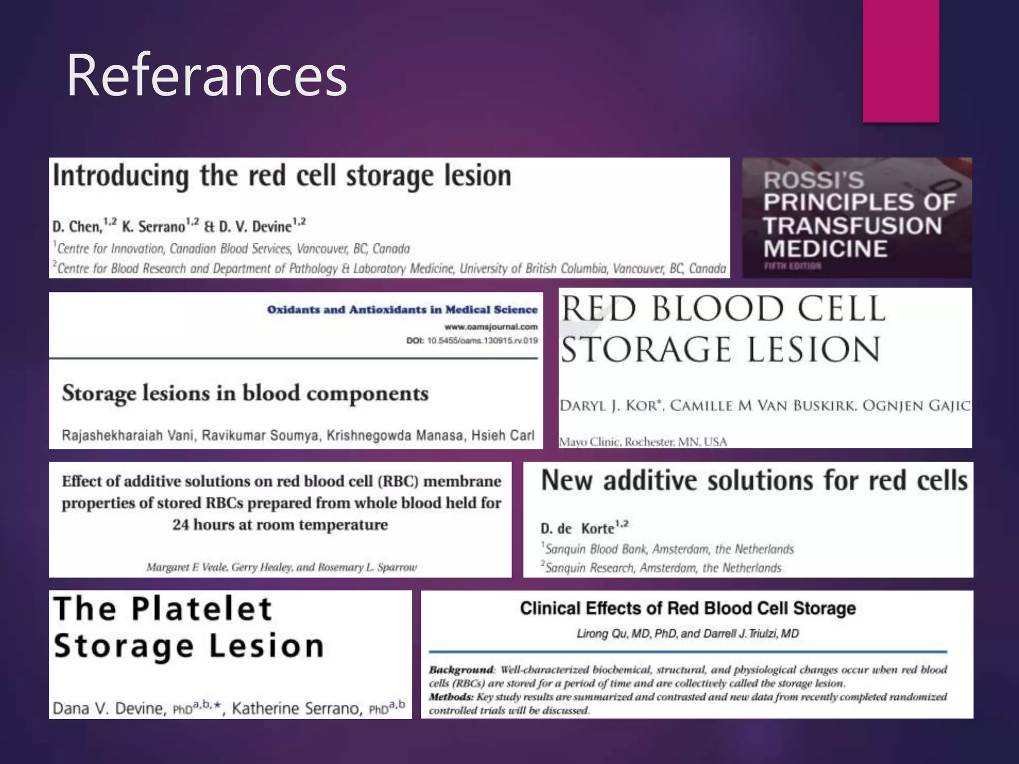 Red cell and platelet storage lesions and their effect in transfusion ...