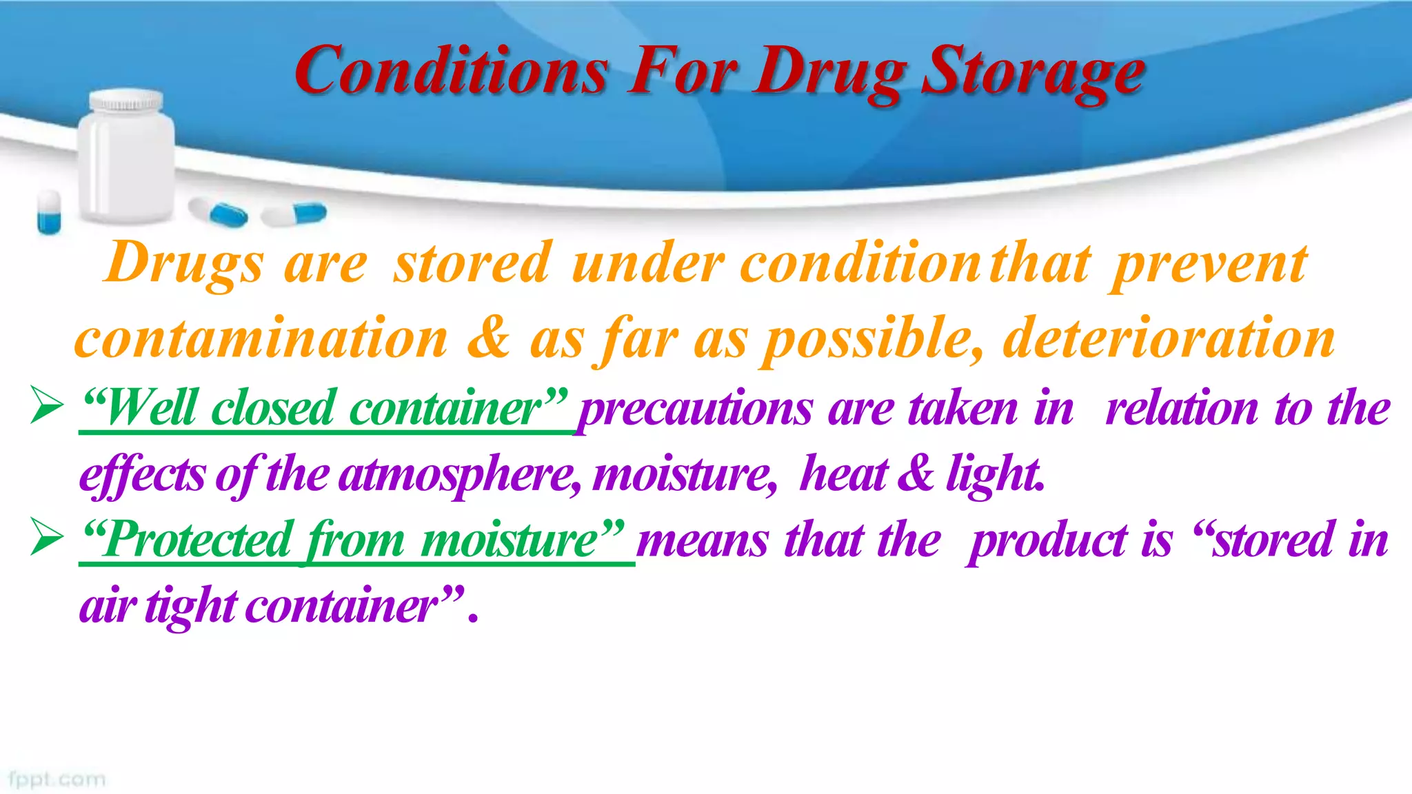 Storage & maintenance of medicines. | PPTX