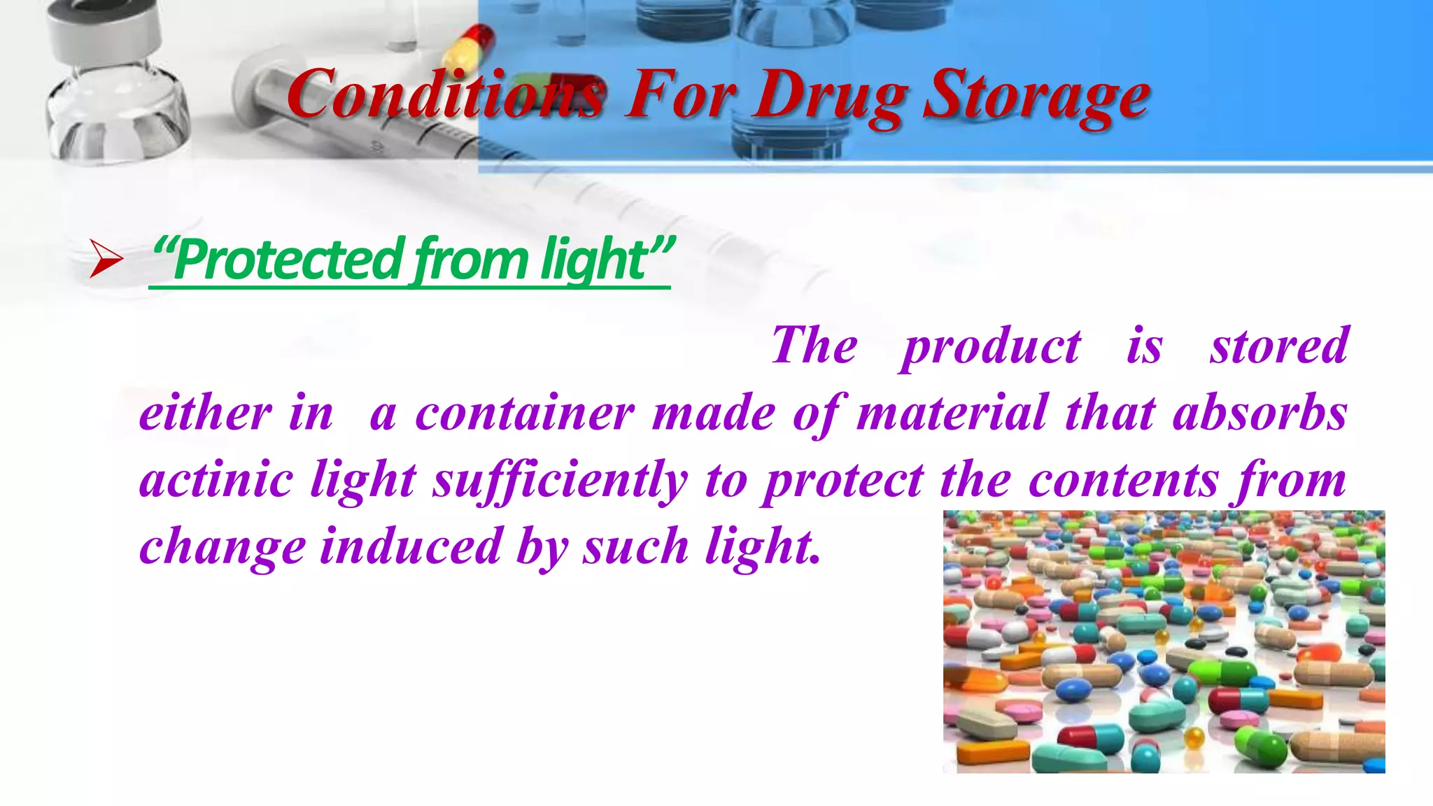 Storage & maintenance of medicines. | PPTX