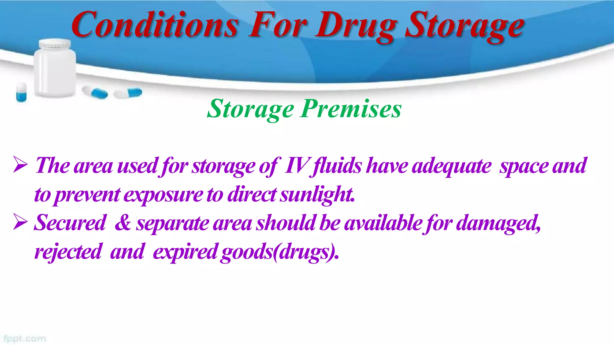 Storage & maintenance of medicines. | PPTX