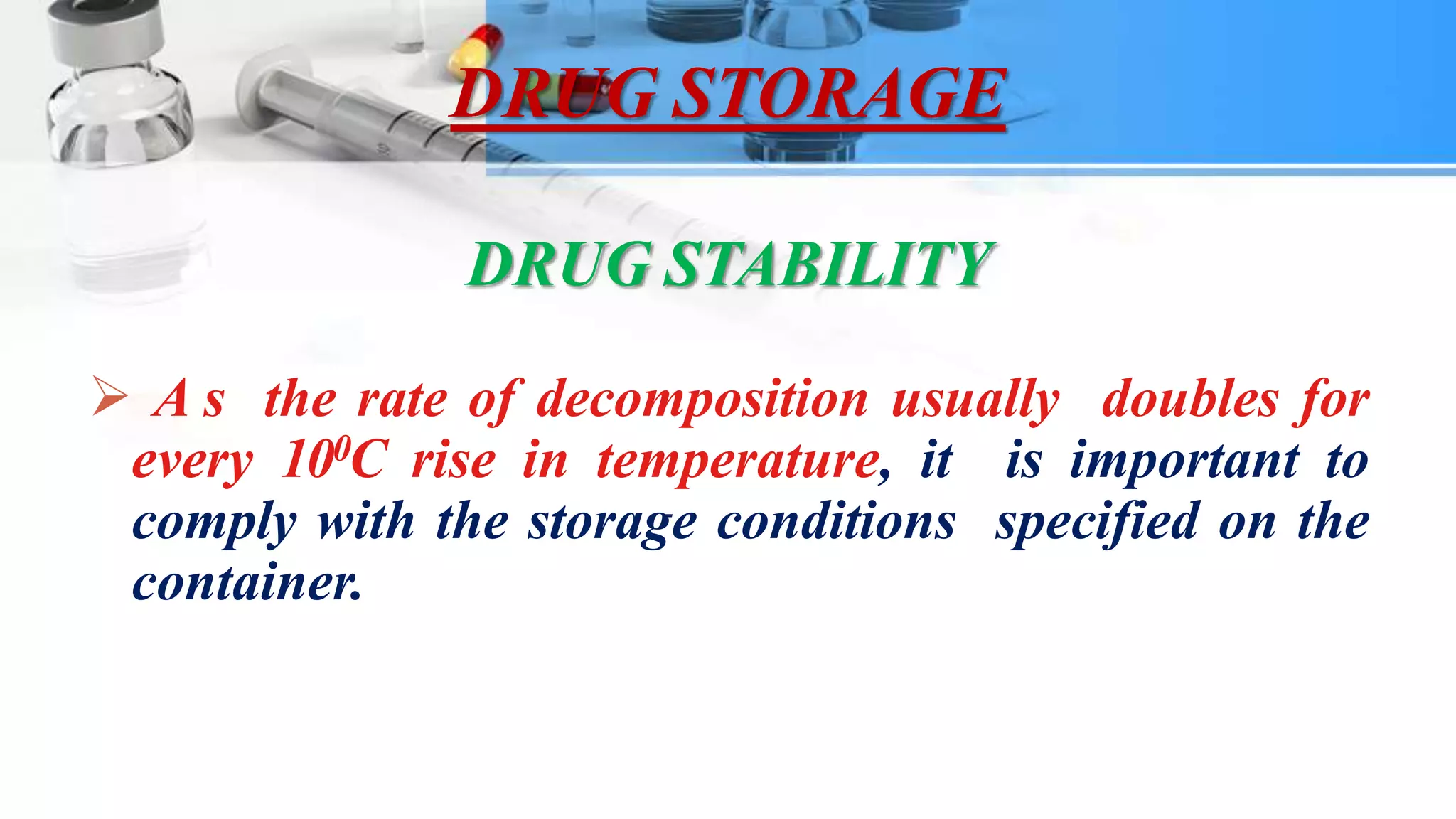 Storage & maintenance of medicines. | PPTX