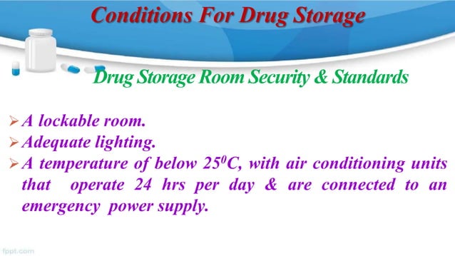 Storage & maintenance of medicines. | PPTX