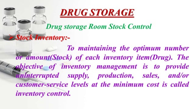 Storage & maintenance of medicines. | PPTX