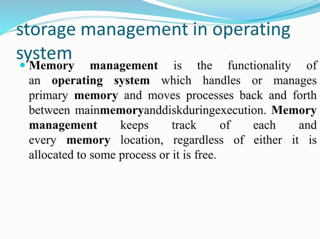 Storage management in operating system