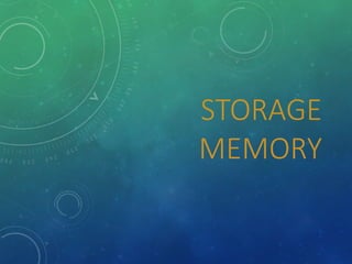 Storage memory | PPT