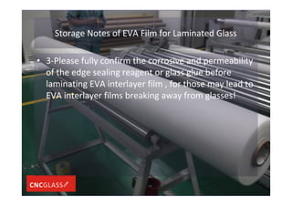 Storage notes of eva film for laminated glass | PPT