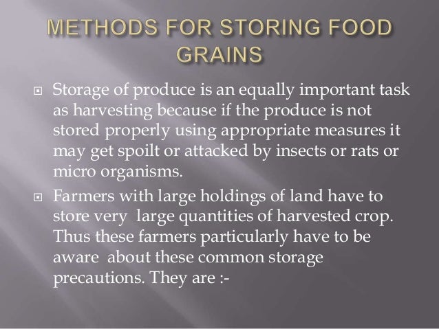 Storage of crop grains