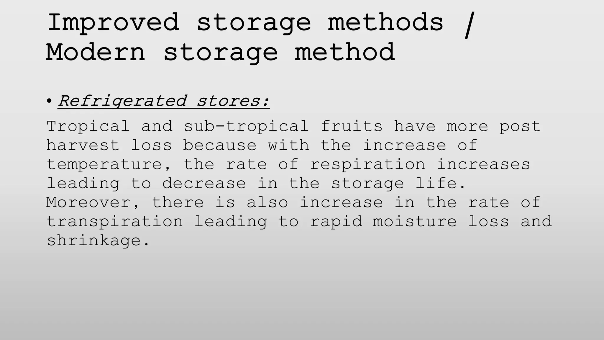 Storage of post harvested fruits and vegetables | PPTX