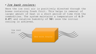 Storage of post harvested fruits and vegetables | PPTX