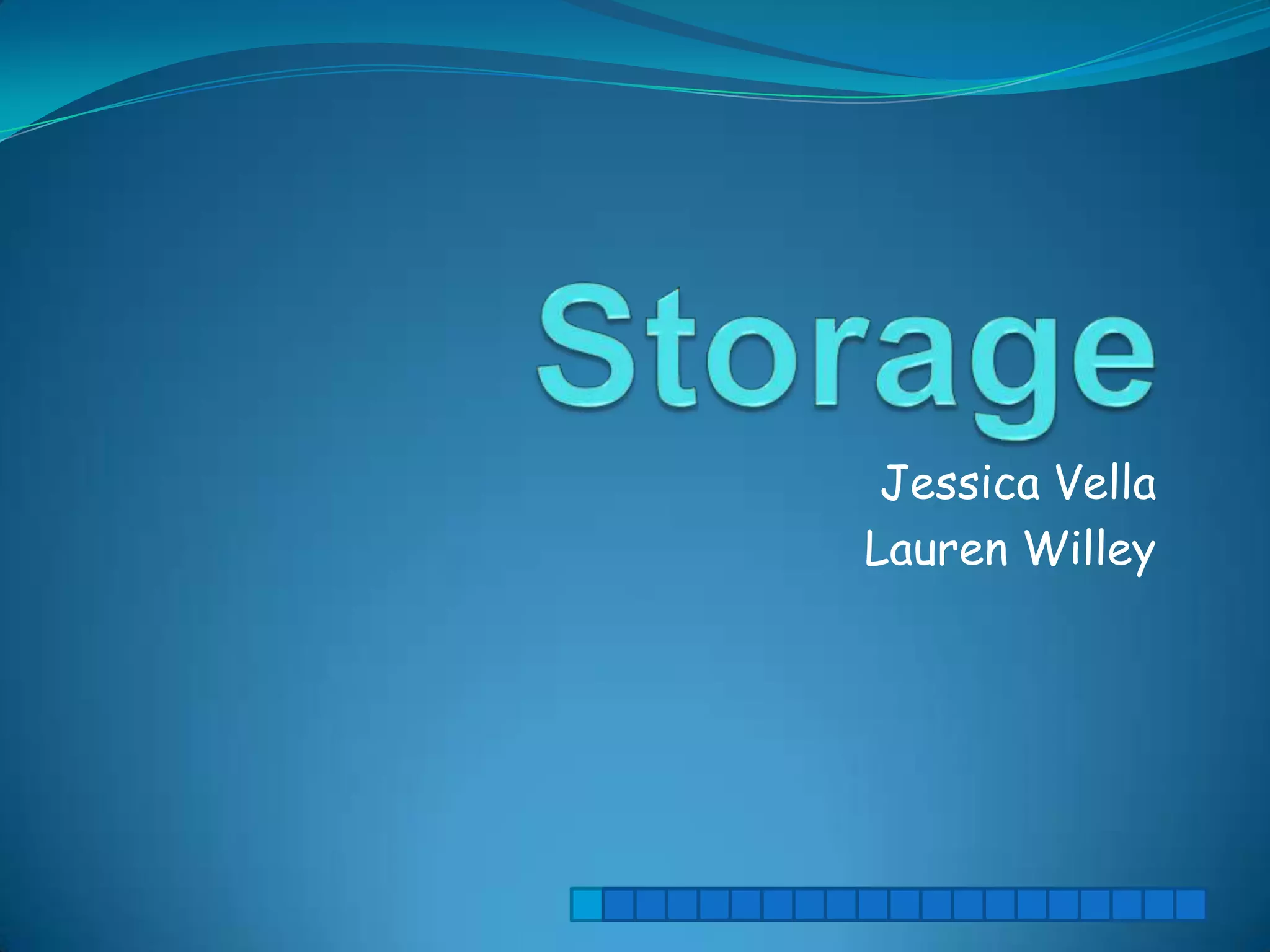 Storage ppt lauren&jesss.pptx
