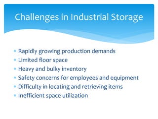Heavy-Duty Storage Solutions in Industries | PPTX
