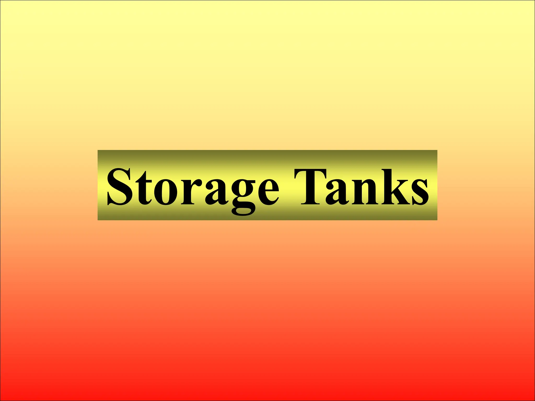 presentation for storage Storage Tank PPT.pdf